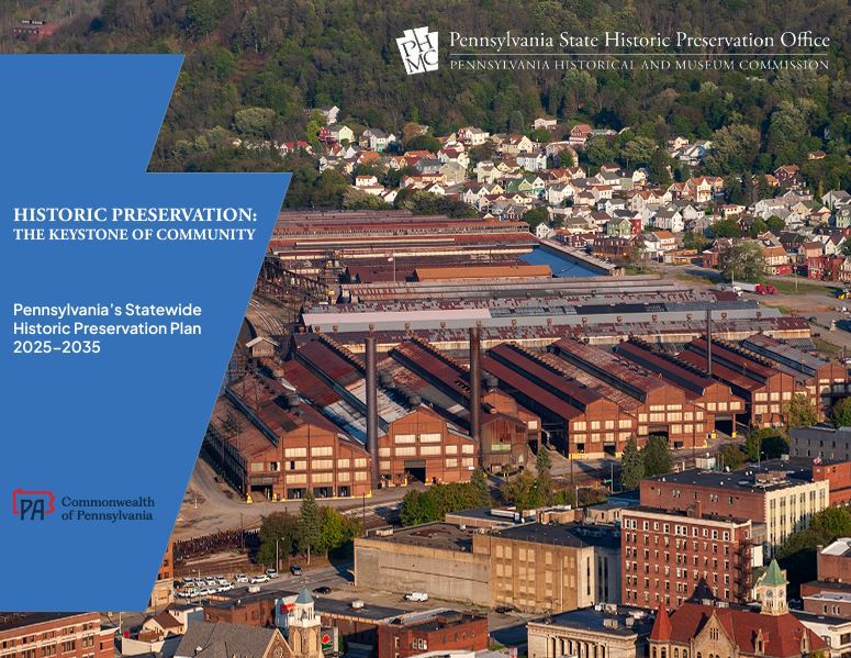 PA SHPO Releases New 10-Year Statewide Historic Preservation Plan ...